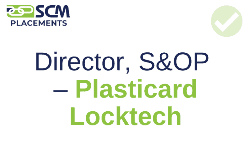 Director of S&OP | SCM Talent Recruiting Placement