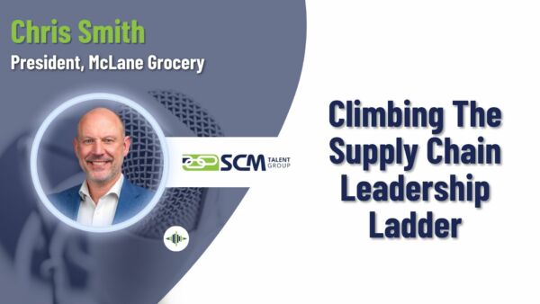 Climbing the Supply Chain Leadership Ladder - with Chris Smith