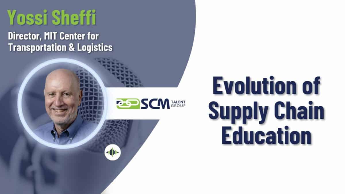 Evolution of Supply Chain Education - From an MIT Director