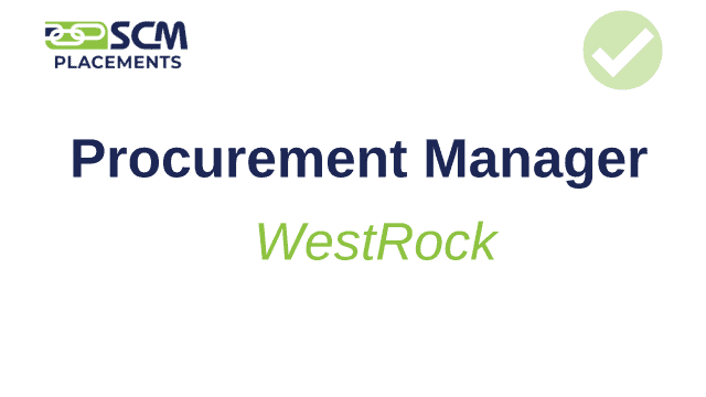 Procurement Manager WestRock | SCM Talent Group Placement